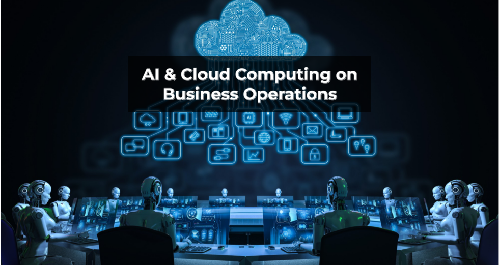 How AI & Cloud Computing Transformed Business Operations - Stridefuture